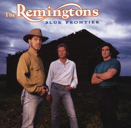 Play Blue Frontier by The Remingtons on Amazon Music