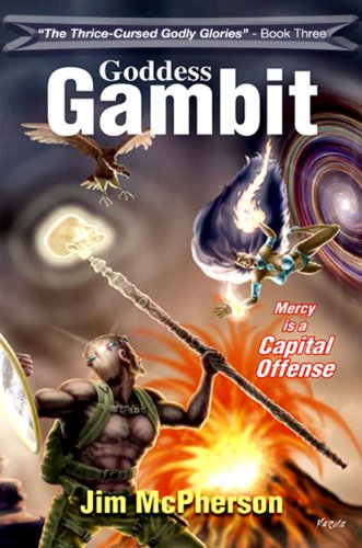 Goddess Gambit (The Thrice-Cursed Godly Glories Book 3) eBook ...