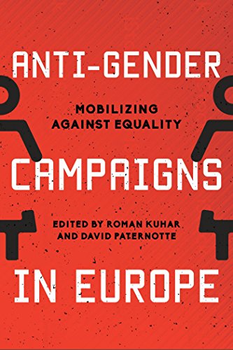 Anti-Gender Campaigns in Europe: Mobilizing against Equality - Kindle ...