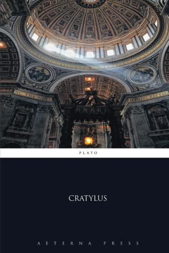 Cratylus: Plato, Aeterna Press: 9781785167997: Amazon.com: Books