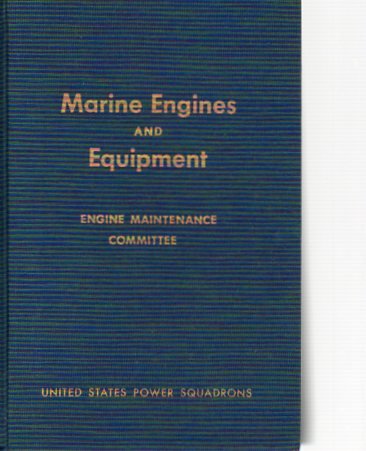 Marine Engines & Equipment 4TH Edition: United Sates Power Squadrons ...