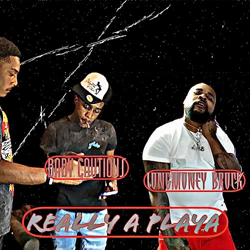 Écouter Really A Playa de LongMoney Brock feat. Baby Cautious sur ...