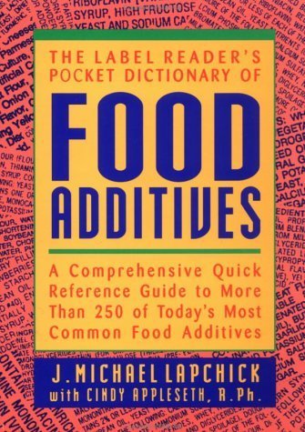 Buy The Label Reader′s Pocket Dictionary of Food Additives: A ...