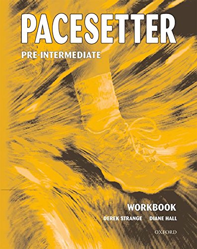 Pacesetter Pre-Intermediate. Workbook: Strange, Derek, Hall, Diane: 9780194363365: Amazon.com: Books