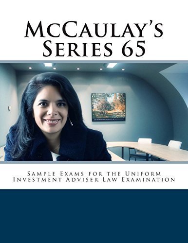 McCaulay's Series 65 Sample Exams for the Uniform Investment Adviser ...