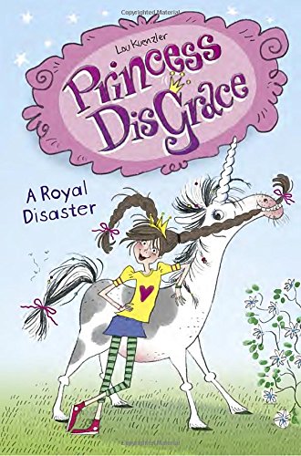 A Royal Disaster (Princess Disgrace, 1) : Kuenzler, Lou, Scott ...