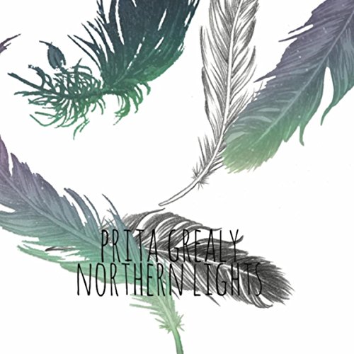 Amazon.com: Northern Lights : Prita Grealy: Digital Music