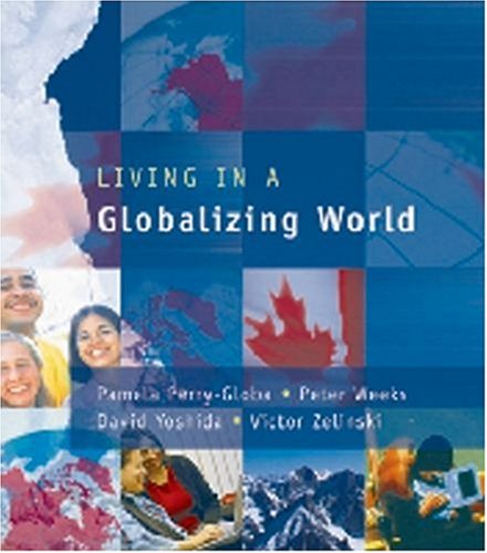 Living in a Globalizing World: Student Book: Perry-Globa, Pamela, Weeks ...