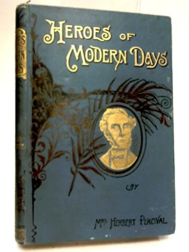 Heroes of Modern Days: unknown author: Amazon.com: Books