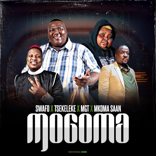 Play Mogoma x Tsekeleke x MGT x Mkoma Saan by Swafo Music on Amazon ...