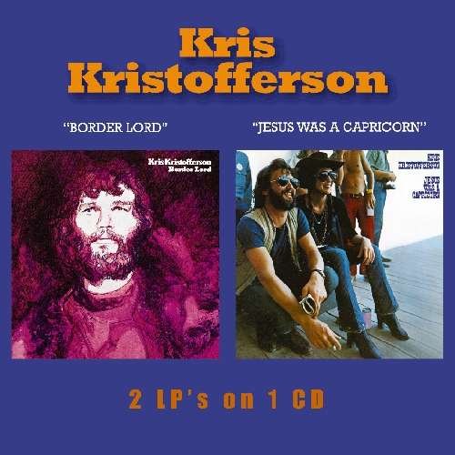 Kris Kristofferson - Border Lord/Jesus Was a Capricorn - Amazon.com Music