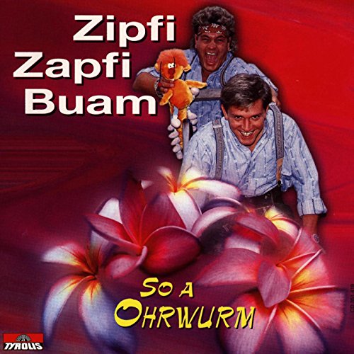 Amazon.co.jp: So a Ohrwurm : Zipfi Zapfi Buam: デジタルミュージック