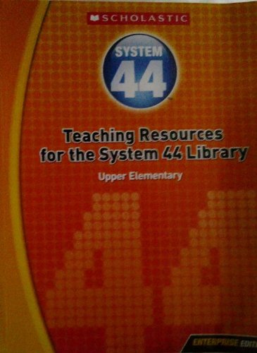 System 44: Teaching Resources for the System 44 Library (Upper ...