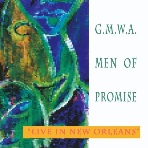 GMWA Men of Promise - Live In New Orleans - Amazon.com Music