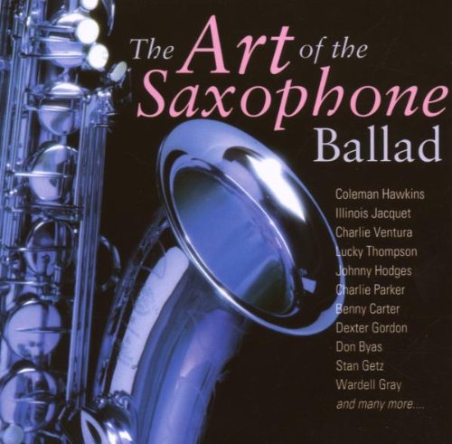 Various Artists - Art of the Saxophone Ballad - Amazon.com Music