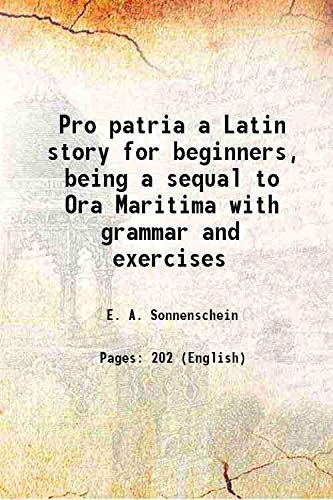 Amazon.in: Buy Pro patria a Latin story for beginners, being a sequal ...