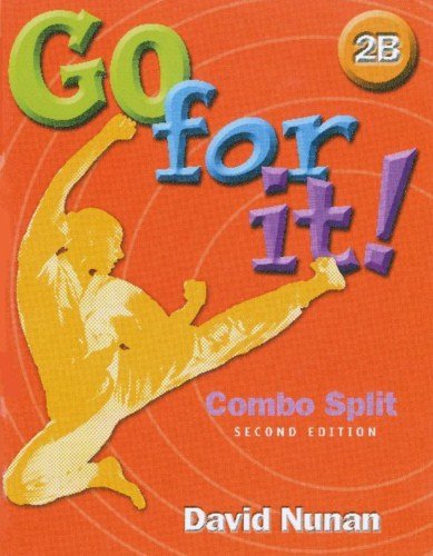 Book 2B for Go for it!, 2nd: Nunan, David: 9781413004298: Amazon.com: Books