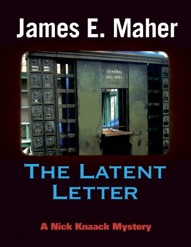 The Latent Letter: A Nick Knaack Mystery - Kindle edition by Maher ...