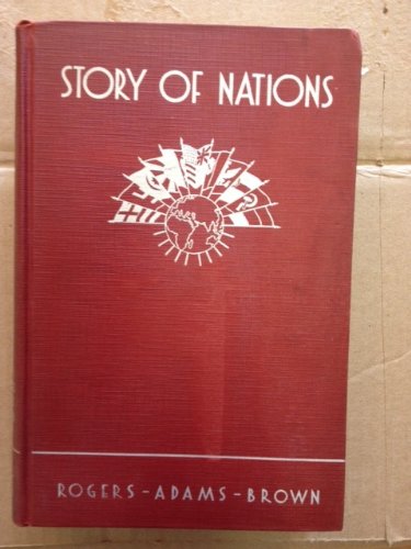 Story of Nations: Lester Rogers, Fay Adams, Walker Brown: Amazon.com: Books