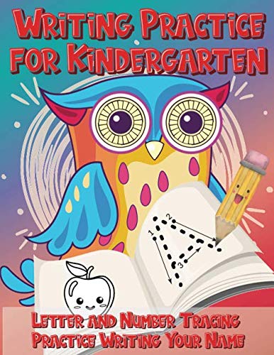Writing Practice for Kindergarten Letter and Number Tracing Practice ...