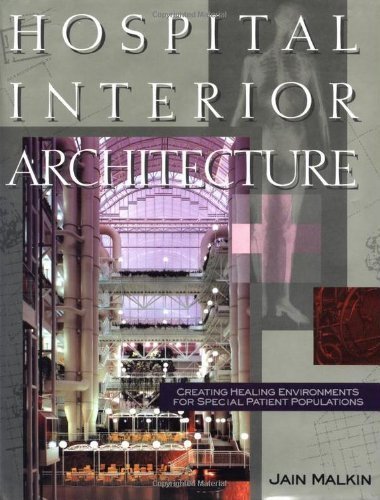Amazon.com: Hospital Interior Architecture: Creating Healing ...