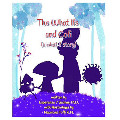 The What Ifs and Cofi : (a what if book) - Kindle edition by Salinas ...