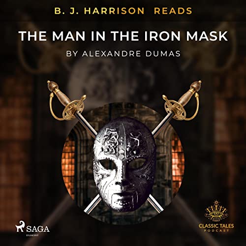 Amazon.co.jp: B. J. Harrison Reads The Man in the Iron Mask (Audible ...