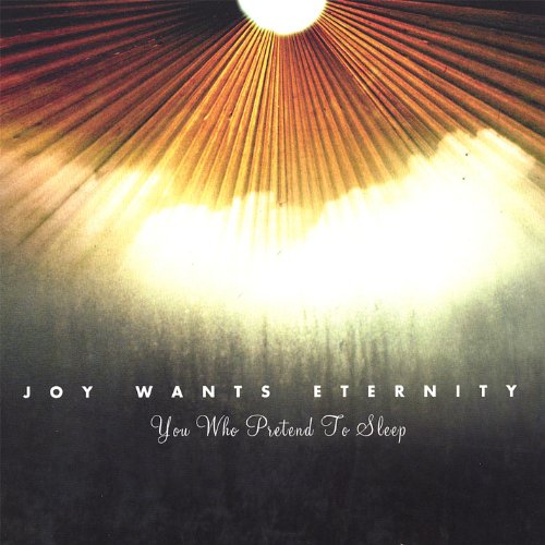 Amazon.com: You Who Pretend to Sleep : Joy Wants Eternity: Digital Music