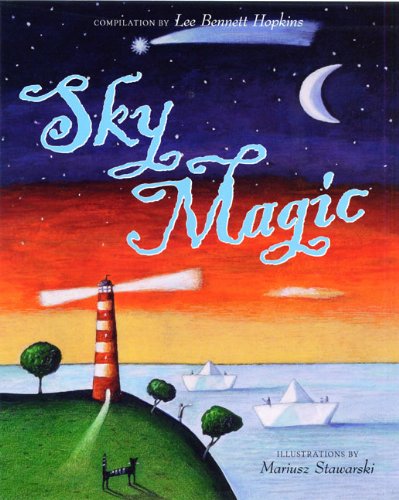 Amazon.com: Sky Magic (Rise and Shine): 9780525478621: Hopkins, Lee ...