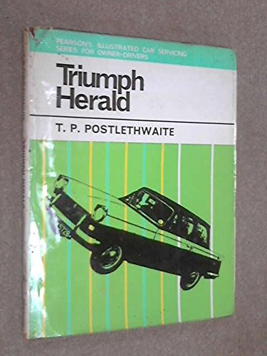 Triumph Herald: Including All Models Fitted With the 948 Cc Or 1,147cc ...
