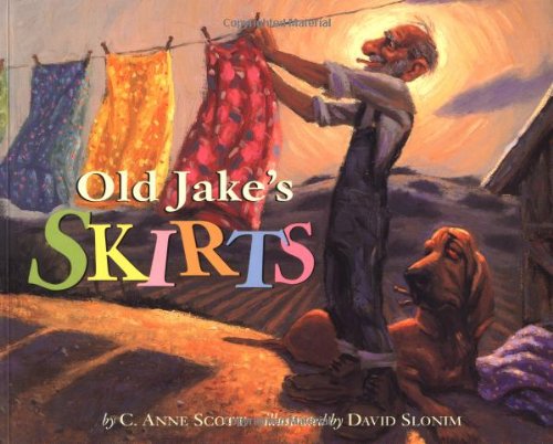 Old Jake's Skirts: Scott, Anne C., Slonim, David: 9780873588393: Amazon ...