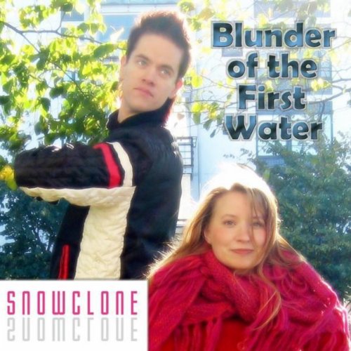 Amazon.com: Blunder of the First Water : Snowclone: Digital Music