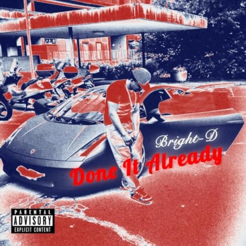 Amazon.com: Done It Already (Expanded Edition) [Explicit] : Bright-D ...