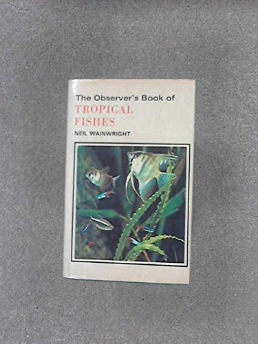 Observer's Book of Tropical Fishes (Observer's Pocket): Wainwright ...