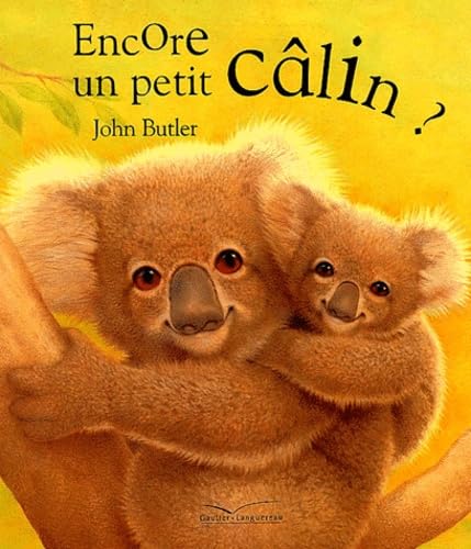 Amazon.com: Encore un petit câlin ?: 9782013910255: John Butler: Books