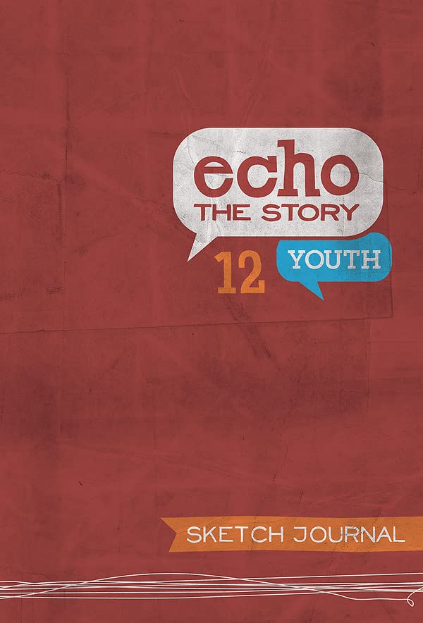 Echo the Story 12 Youth - Sketch Juurnal: Michael Novelli ...
