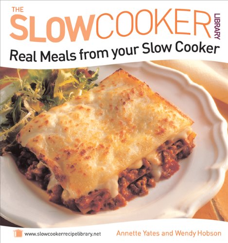Real Meals from Your Slow Cooker: Amazon.co.uk: Yates, Annette, Hobson ...