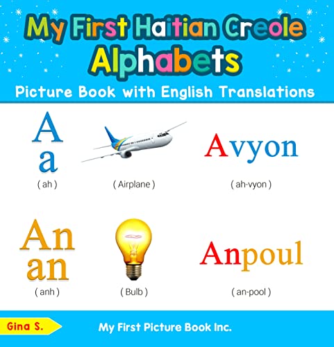 Amazon | My First Haitian Creole Alphabets Picture Book with English ...