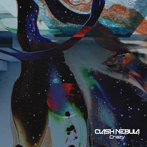 Play Crazy by Clash Nebula on Amazon Music