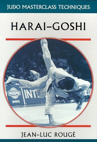 Buy Harai-Goshi (Judo Masterclass Techniques) Book Online at Low Prices ...