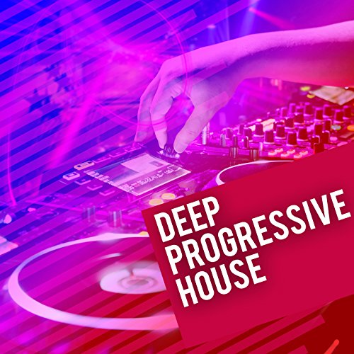 Play Deep Progressive House by progressive house on Amazon Music