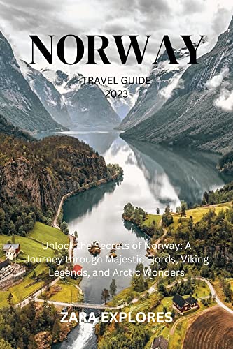 Amazon | NORWAY TRAVEL GUIDE 2023: Unlock the Secrets of Norway: A ...
