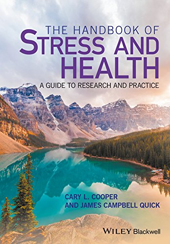 The Handbook of Stress and Health: A Guide to Research and Practice ...