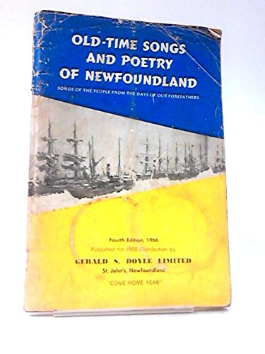 Old-Time Songs and Poetry of Newfoundland: Doyle, Gerald S. Editor ...