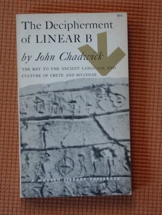 The decipherment of linear B.: John Chadwick: Amazon.com: Books