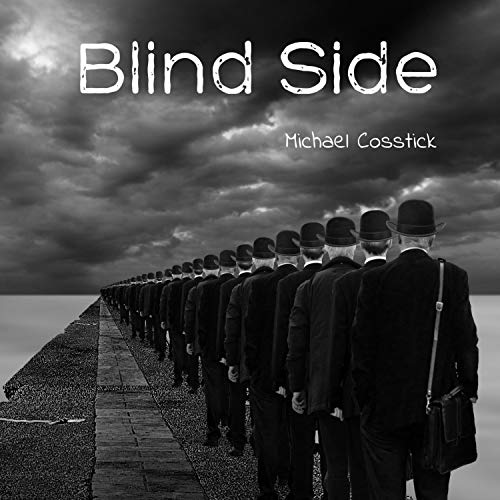 Amazon.co.jp: Blind Side : Michael Cosstick: デジタルミュージック