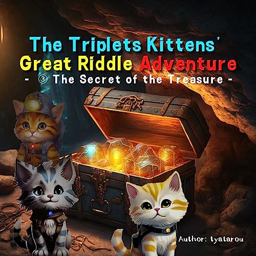 The Triplets Kittens' Great Riddle Adventure: ③ The Secret of the ...