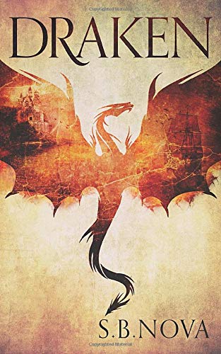 Draken: Volume 1 (The Southern Fire Series): Amazon.co.uk: Nova, S. B ...