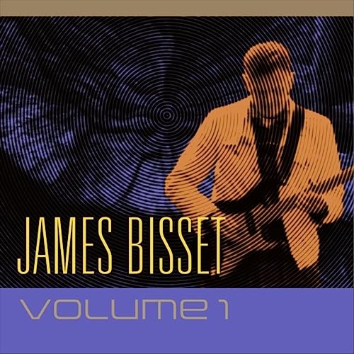 Amazon MusicでJames BissetのJames Bisset, Vol. 1を再生する