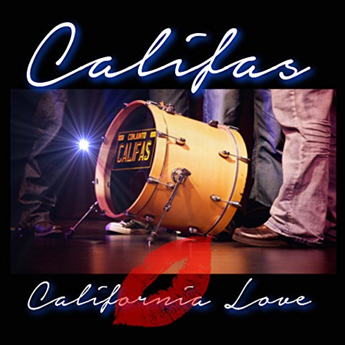 Amazon.com: California Love : Califas: Digital Music